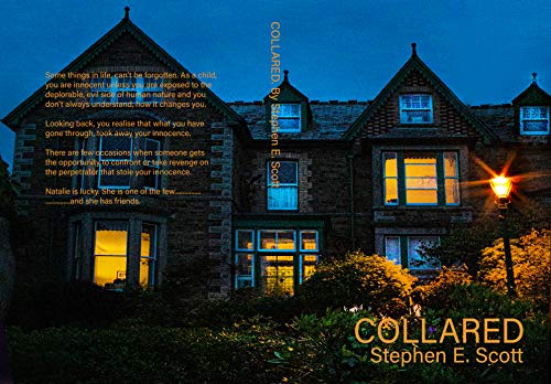 Collared by Stephen E. Scott | Goodreads