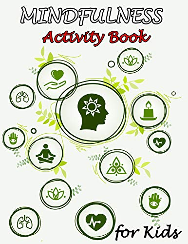 Mindfulness Activity Book for Kids: 50 Mindfulness Activities for Kids ...