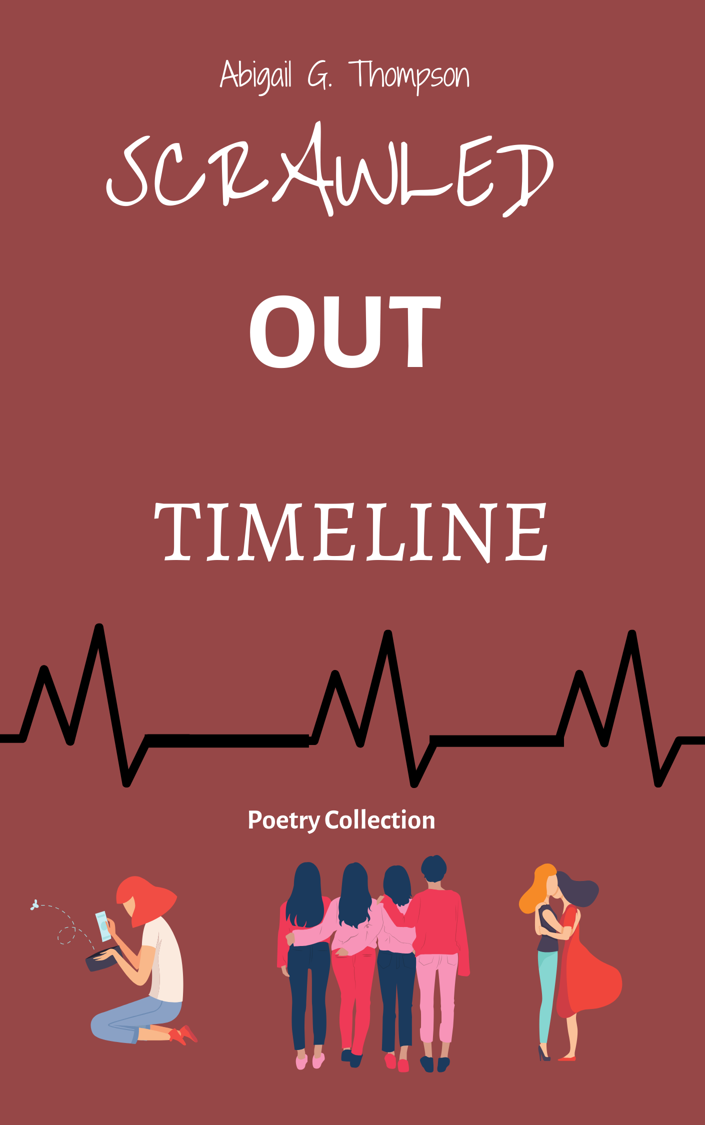 Scrawled Out Timeline by Abigail G. Thompson | Goodreads