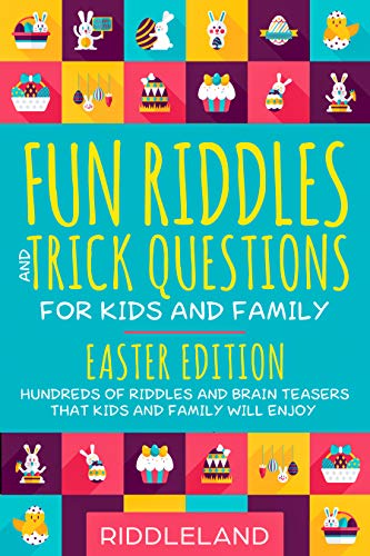 Easter Riddles and Trick Questions For Kids and Family: Puzzling ...