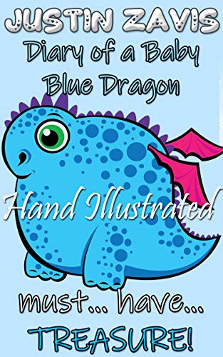 Diary of a Baby Blue Dragon: A Hand Illustrated Children’s Story by ...
