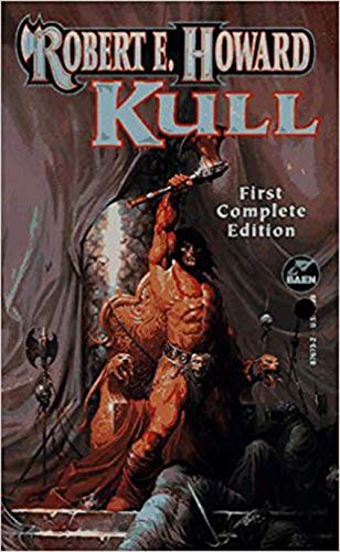 Kull by Robert E. Howard | Goodreads