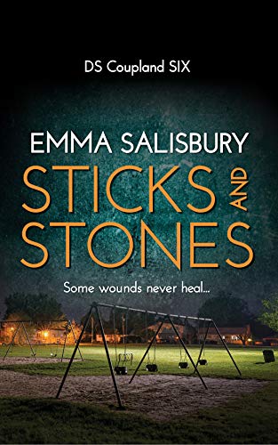 Sticks and Stones (DS Coupland, #6) by Emma Salisbury | Goodreads