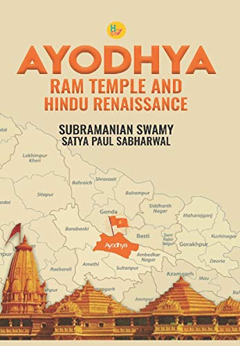 Ayodhya Ram Temple and Hindu Renaissance by Subramanian Swamy | Goodreads