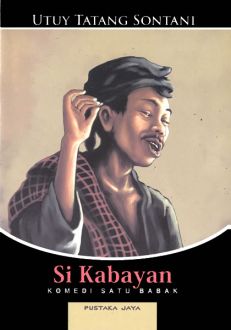 Si Kabayan by Utuy Tatang Sontani | Goodreads