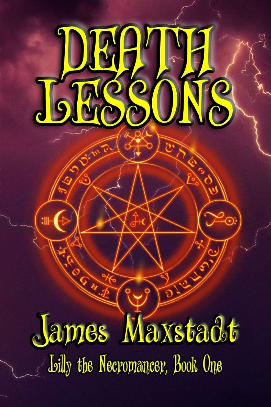 Death Lessons (Lilly the Necromancer, Book 1) by James Maxstadt | Goodreads