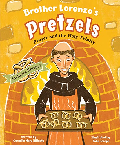 Brother Lorenzo's Pretzels: Prayer and the Holy Trinity by Cornelia ...