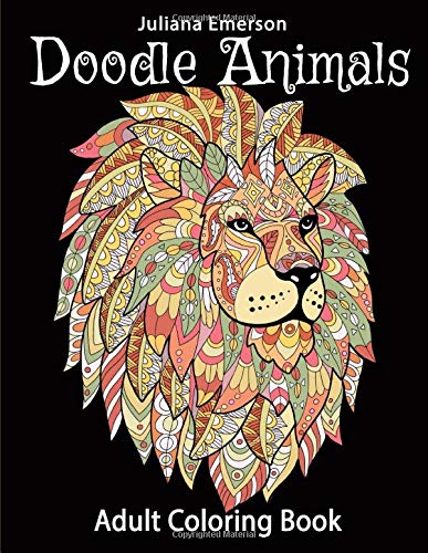 Doodle Animals Adult Coloring Book by Juliana Emerson | Goodreads