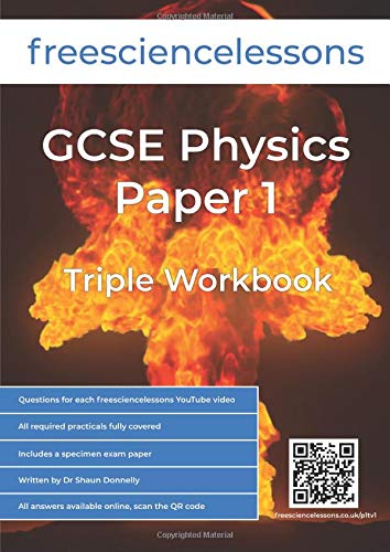 Freesciencelessons GCSE Physics Paper 1: Triple Workbook by Dr Shaun ...