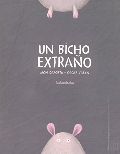 Un bicho extraño (Spanish Edition) by Mon Daporta | Goodreads