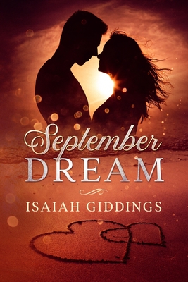 September Dream by Isaiah Giddings | Goodreads