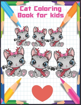 Cat Coloring Book For Kids: A Coloring Book of Cats for All Ages for ...