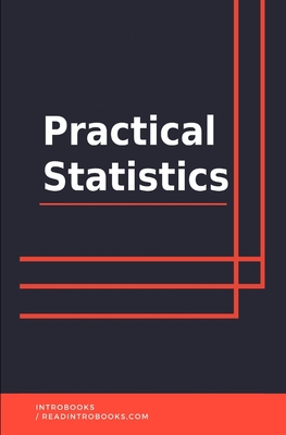 Practical Statistics by IntroBooks | Goodreads