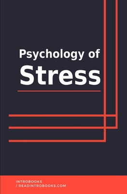 Psychology of Stress by IntroBooks | Goodreads