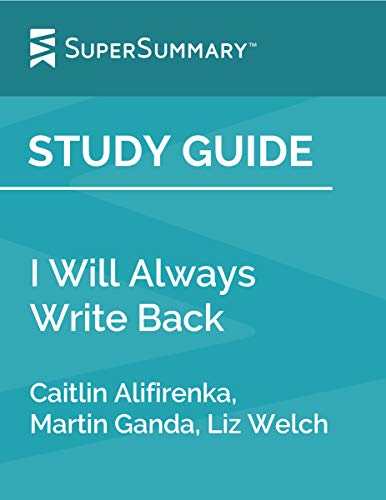 Study Guide: I Will Always Write Back by Caitlin Alifirenka, Martin ...