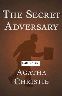 The Secret Adversary Illustrated by Agatha Christie | Goodreads
