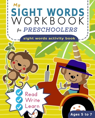 My Sight Words For Preschoolers: Sight Words Activity Book: Learn to ...