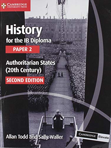History for the IB Diploma Paper 2 Authoritarian States (20th Century ...