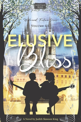 Elusive Bliss by Judith Slawson King | Goodreads