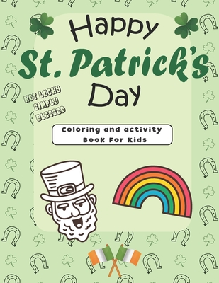 Happy St. Patrick's Day Coloring, Activity and Learning Book For Kids ...