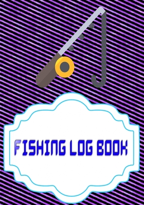 Fishing Log Book: Bass Fishing Log Size 7 X 10 INCH - Log - Fishing ...