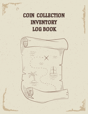 Coin Collection Inventory Log Book: Great For Collectors Coin Log Book ...