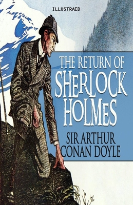 The Return of Sherlock Holmes Illustrated by Arthur Conan Doyle | Goodreads
