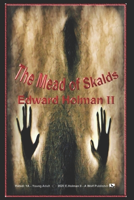 The Mead of Skalds by Edward Holman II | Goodreads