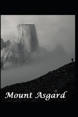 Mount Asgard: Baffin Island by Dougal Scott | Goodreads