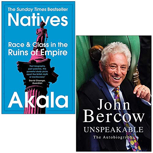 Natives: Race and Class in the Ruins of Empire / Unspeakable: The ...