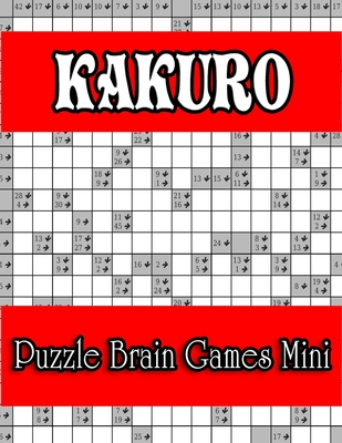 Kakuro Puzzle Brain Games Mini: Special Edition Superb Unique Gift Idea ...