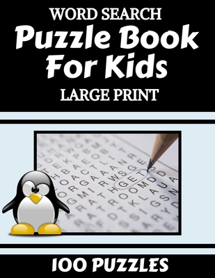 Word Search Puzzle Book for Kids Large Print 100 Puzzles: Fun Puzzles ...