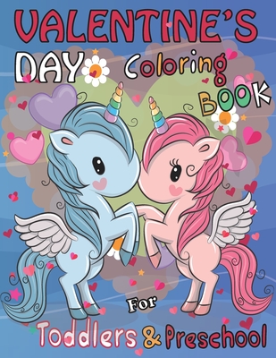 Valentine's Day Coloring Book for Toddlers and Preschool: Coloring Book ...