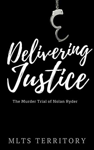 Delivering Justice by MLTS Territory | Goodreads