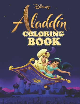 Aladdin Coloring Book: Amazing Disney Aladdin Coloring Book for Kids ...
