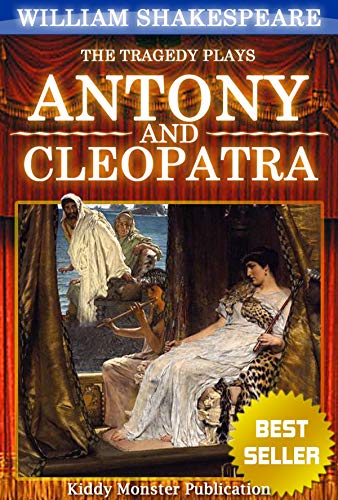 Antony and Cleopatra by William Shakespeare: Antony and Cleopatra by ...