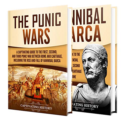 Punic Wars: A Captivating Guide to The Punic Wars and Hannibal Barca by ...