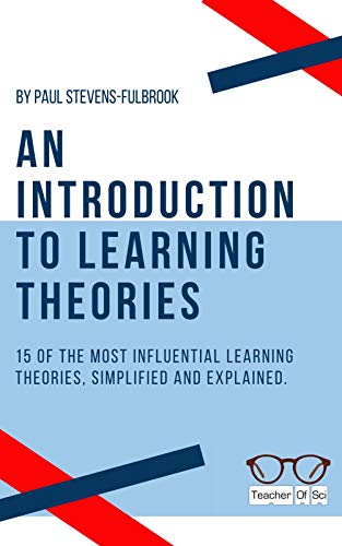 "An Introduction to Learning Theories: Essential Insights for Educators ...