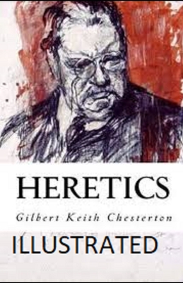 Heretics Illustrated by G.K. Chesterton | Goodreads