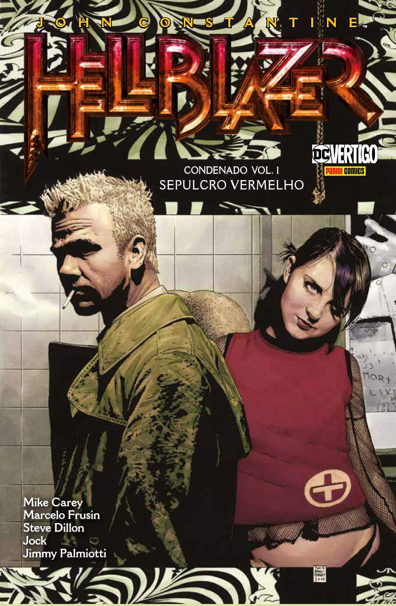 Hellblazer Condenado Vol. 1: Supulcro Vermelho by Mike Carey | Goodreads