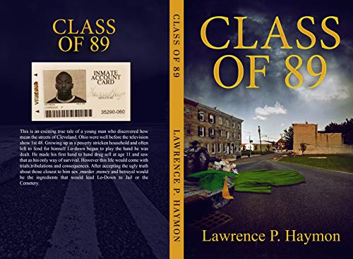Class of 89 by Lawrence Haymon | Goodreads