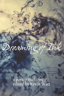 Dreaming of Ink by Kevin Watt | Goodreads