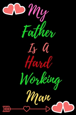 My Father Is a Hard Working Man: The Secret Power of Embracing Emotions ...
