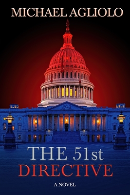 The 51st Directive by Agliolo Michael | Goodreads