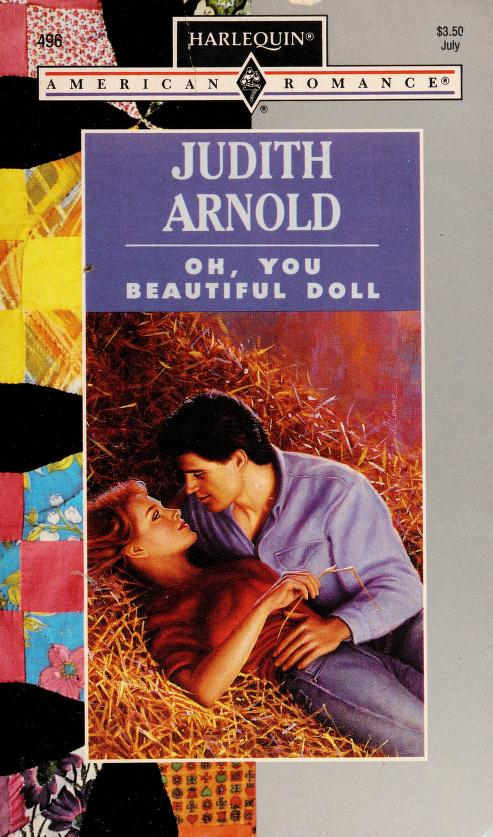 Oh, You Beautiful Doll by Judith Arnold | Goodreads