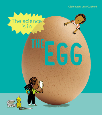 The Science is in the Egg: 10 simple experiments to try with an egg by ...