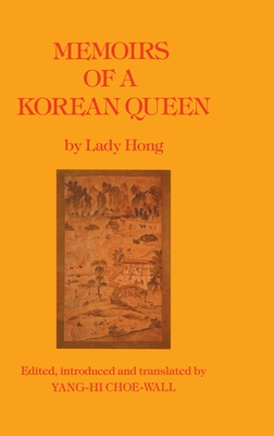 Memoirs Of A Korean Queen by Lady Hyegyeong | Goodreads