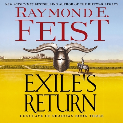 Exile's Return: Conclave of Shadows: Book Three by Raymond E. Feist ...