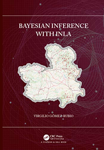 Bayesian inference with INLA by Virgilio Gómez-Rubio | Goodreads