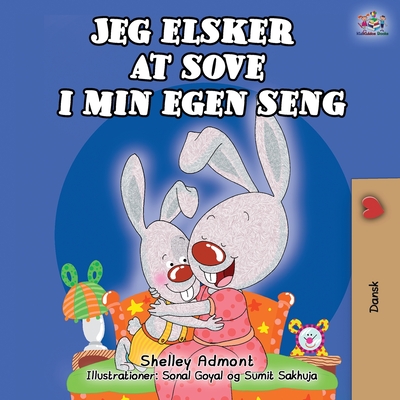 I Love to Sleep in My Own Bed (Danish Children's Book) (Danish Bedtime ...